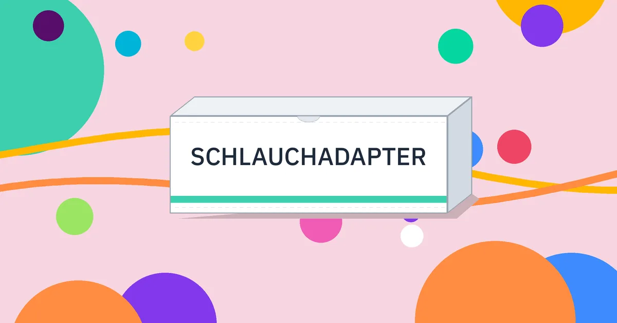 Symbolbild: Packung mit der Aufschrift SCHLAUCHADAPTER (PZN 02422484) – Verfügbarkeit und Bezug in Apotheken in Frankfurt am Main