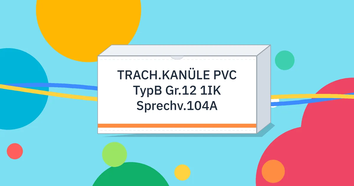 Symbolbild: Packung mit der Aufschrift TRACH.KANÜLE PVC TypB Gr.12 1IK Sprechv.104A (PZN 06999602) – Verfügbarkeit und Bezug in Apotheken in Frankfurt am Main