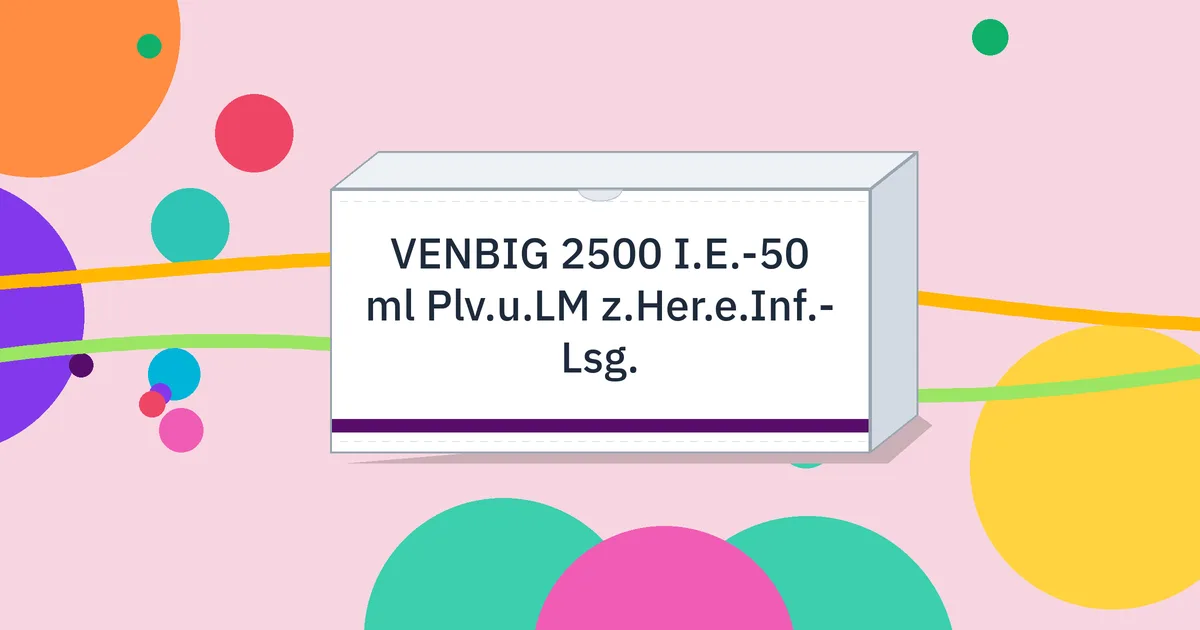 Symbolbild: Packung mit der Aufschrift VENBIG 2500 I.E.-50 ml Plv.u.LM z.Her.e.Inf.-Lsg. (PZN 05542355) – Verfügbarkeit und Bezug in Apotheken in Frankfurt am Main