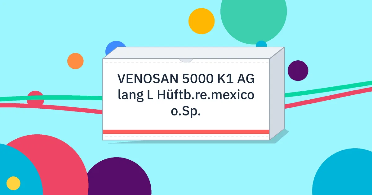 Symbolbild: Packung mit der Aufschrift VENOSAN 5000 K1 AG lang L Hüftb.re.mexico o.Sp. (PZN 14429534) – Verfügbarkeit und Bezug in Apotheken in Frankfurt am Main