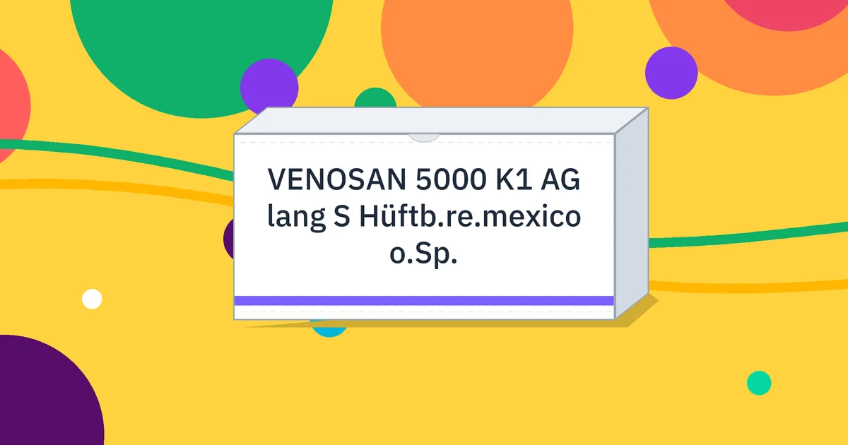 Symbolbild: Packung mit der Aufschrift VENOSAN 5000 K1 AG lang S Hüftb.re.mexico o.Sp. (PZN 14429511) – Verfügbarkeit und Bezug in Apotheken in Frankfurt am Main