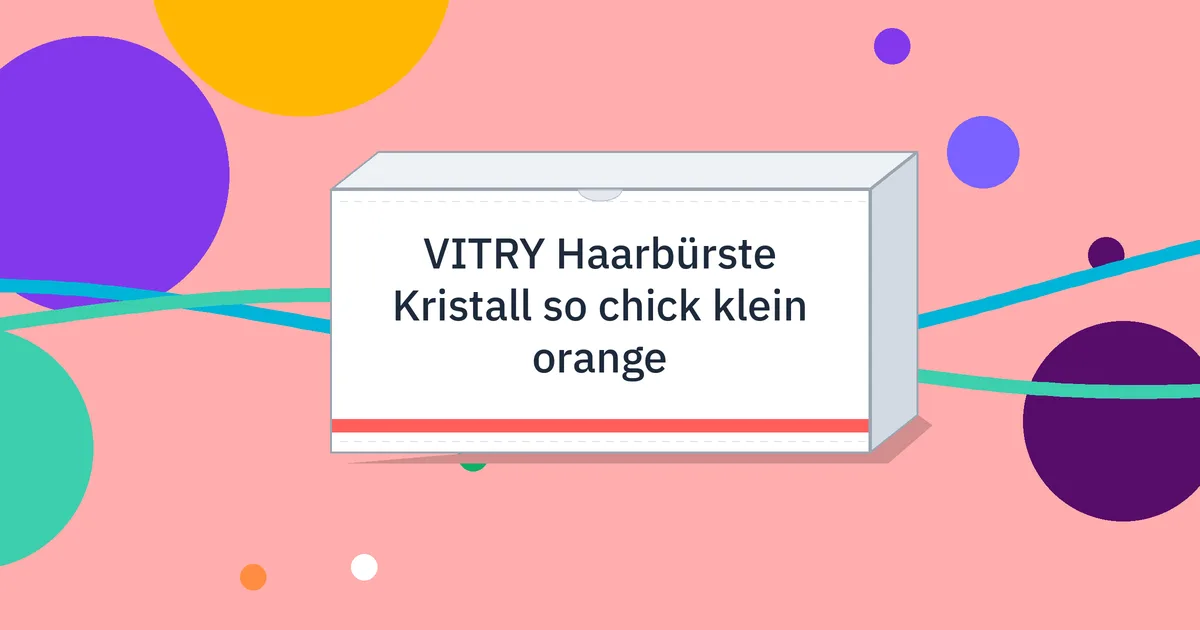 Symbolbild: Packung mit der Aufschrift VITRY Haarbürste Kristall so chick klein orange (PZN 10780938) – Verfügbarkeit und Bezug in Apotheken in Frankfurt am Main