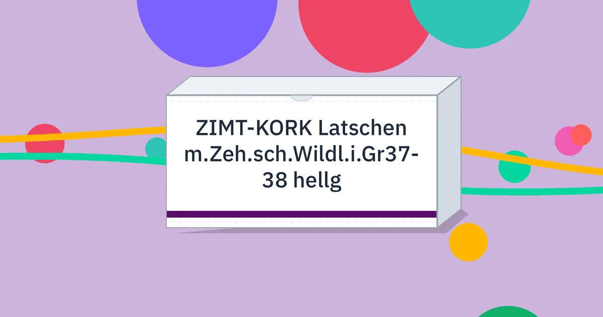 Symbolbild: Packung mit der Aufschrift ZIMT-KORK Latschen m.Zeh.sch.Wildl.i.Gr37-38 hellg (PZN 19728939) – Verfügbarkeit und Bezug in Apotheken in Frankfurt am Main