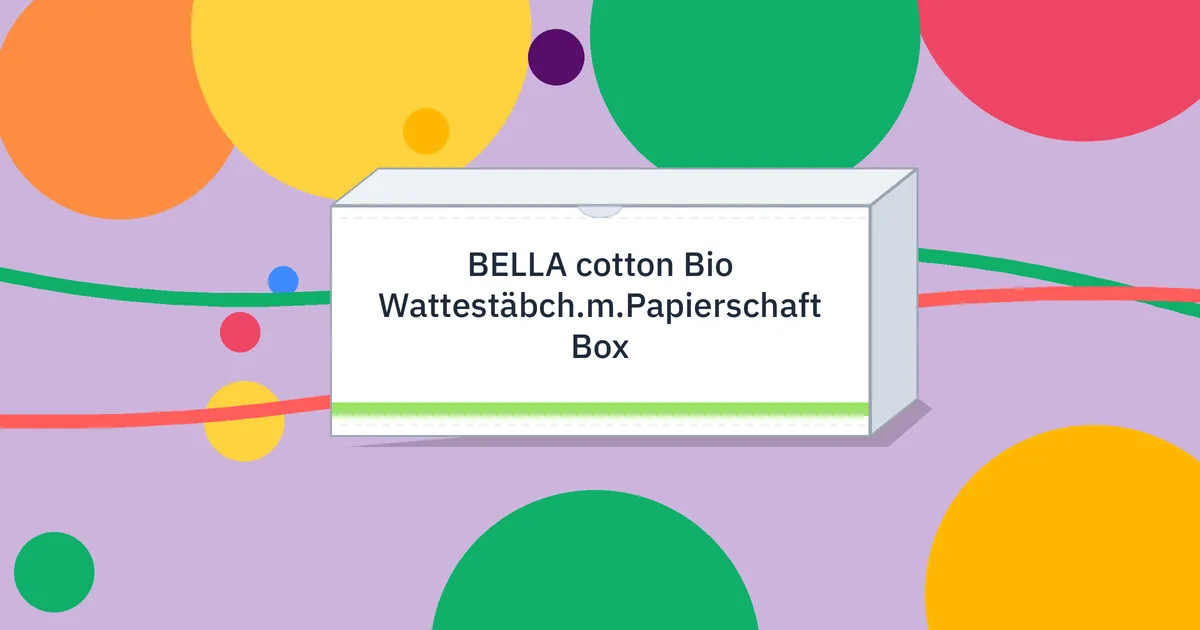 Symbolbild: Packung mit der Aufschrift BELLA cotton Bio Wattestäbch.m.Papierschaft Box (PZN 17368721) – Verfügbarkeit und Bezug in Apotheken in Frankfurt am Main