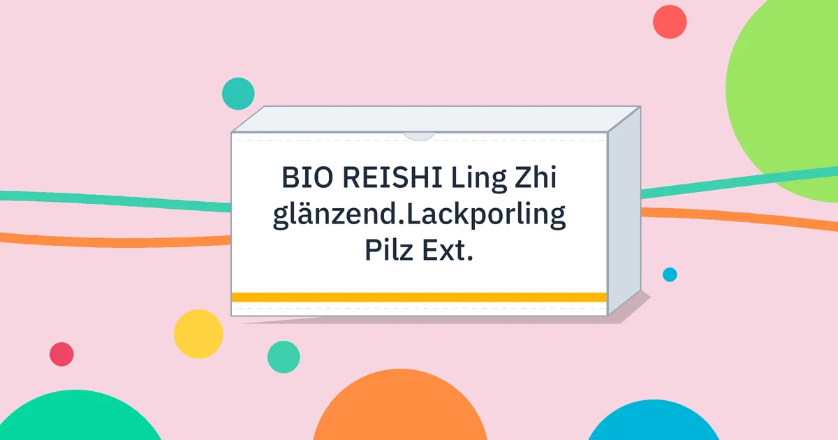 Symbolbild: Packung mit der Aufschrift BIO REISHI Ling Zhi glänzend.Lackporling Pilz Ext. (PZN 15538923) – Verfügbarkeit und Bezug in Apotheken in Frankfurt am Main