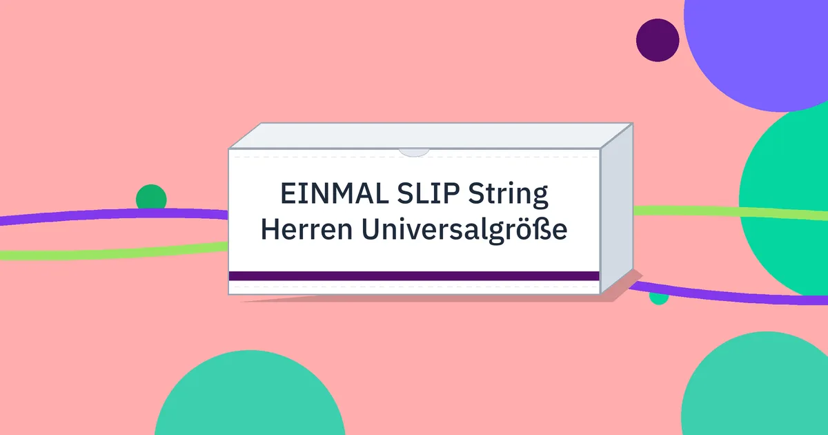 Symbolbild: Packung mit der Aufschrift EINMAL SLIP String Herren Universalgröße (PZN 03075079) – Verfügbarkeit und Bezug in Apotheken in Frankfurt am Main