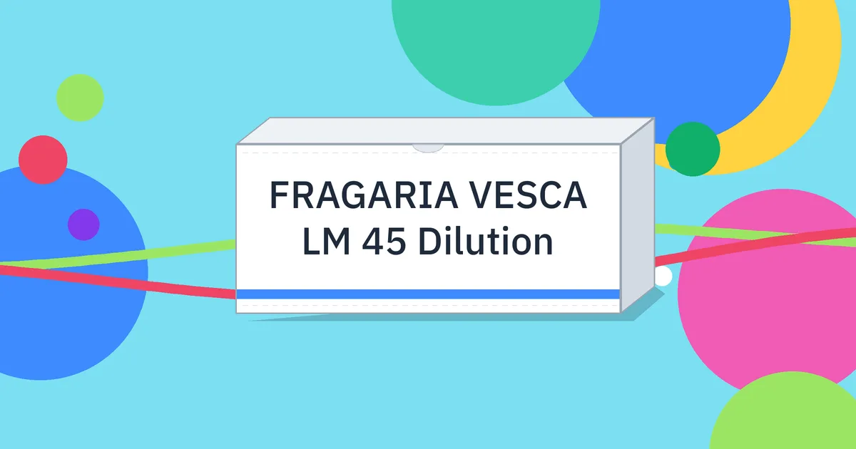 Symbolbild: Packung mit der Aufschrift FRAGARIA VESCA LM 45 Dilution (PZN 13490885) – Verfügbarkeit und Bezug in Apotheken in Frankfurt am Main