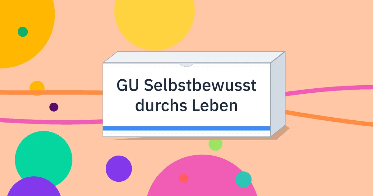 Symbolbild: Packung mit der Aufschrift GU Selbstbewusst durchs Leben (PZN 18166793) – Verfügbarkeit und Bezug in Apotheken in Frankfurt am Main