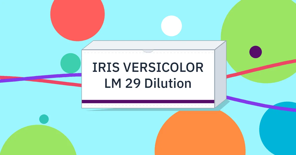 Symbolbild: Packung mit der Aufschrift IRIS VERSICOLOR LM 29 Dilution (PZN 12915006) – Verfügbarkeit und Bezug in Apotheken in Frankfurt am Main
