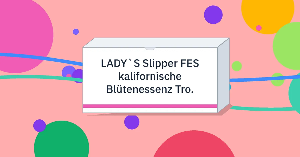 Symbolbild: Packung mit der Aufschrift LADY`S Slipper FES kalifornische Blütenessenz Tro. (PZN 09173506) – Verfügbarkeit und Bezug in Apotheken in Frankfurt am Main