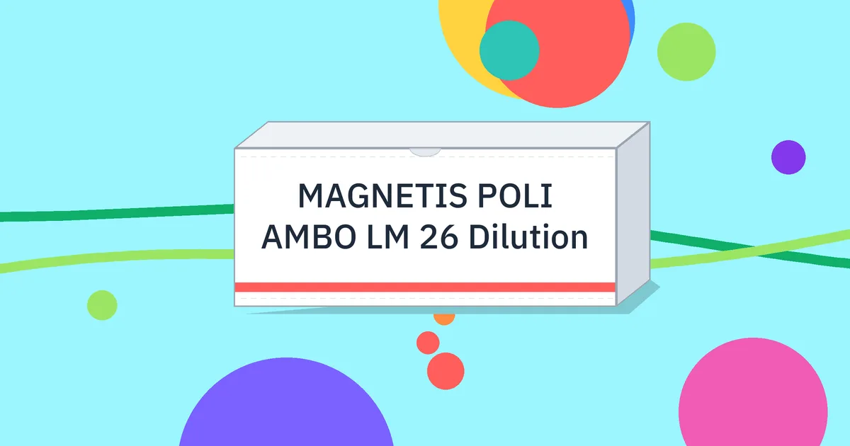 Symbolbild: Packung mit der Aufschrift MAGNETIS POLI AMBO LM 26 Dilution (PZN 12940665) – Verfügbarkeit und Bezug in Apotheken in Frankfurt am Main