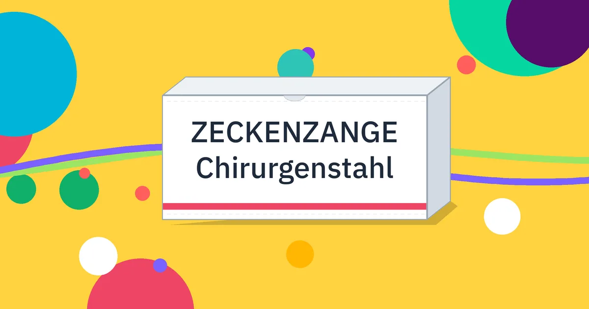 Symbolbild: Packung mit der Aufschrift ZECKENZANGE Chirurgenstahl (PZN 04759880) – Verfügbarkeit und Bezug in Apotheken in Frankfurt am Main