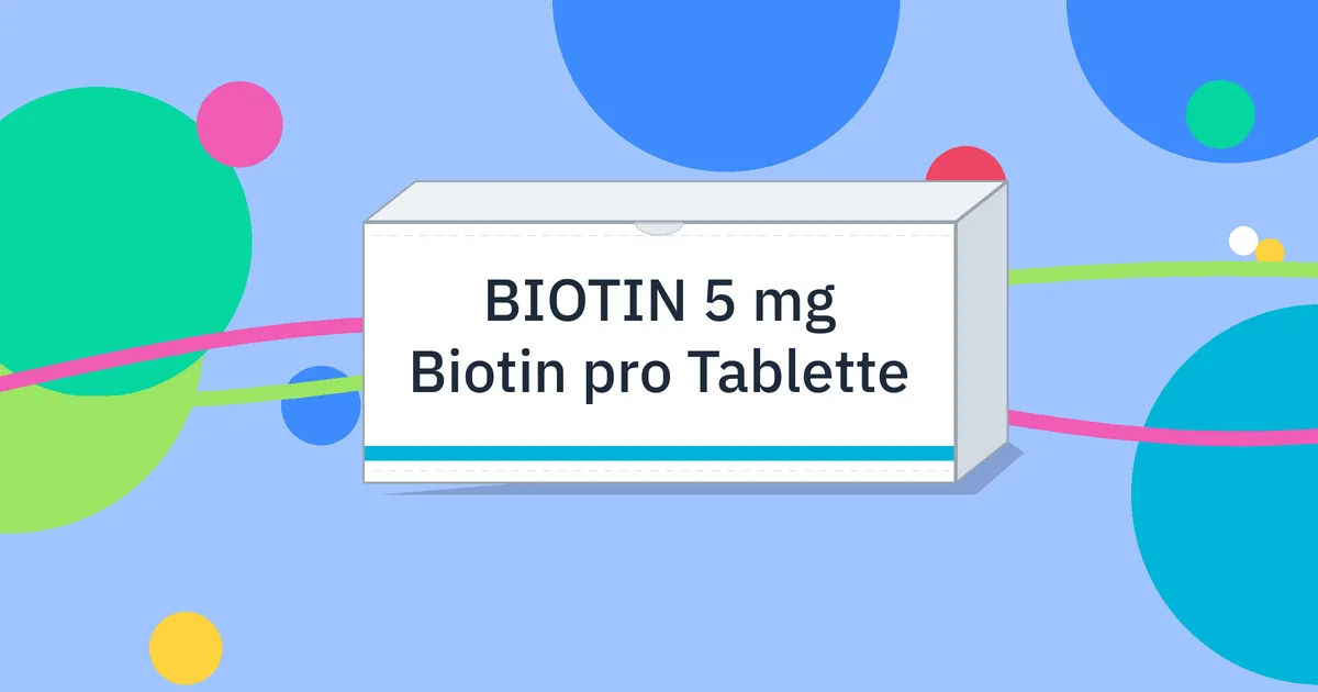 Symbolbild: Packung mit der Aufschrift BIOTIN 5 mg Biotin pro Tablette (PZN 19831235) – Verfügbarkeit und Bezug in Apotheken in Frankfurt am Main