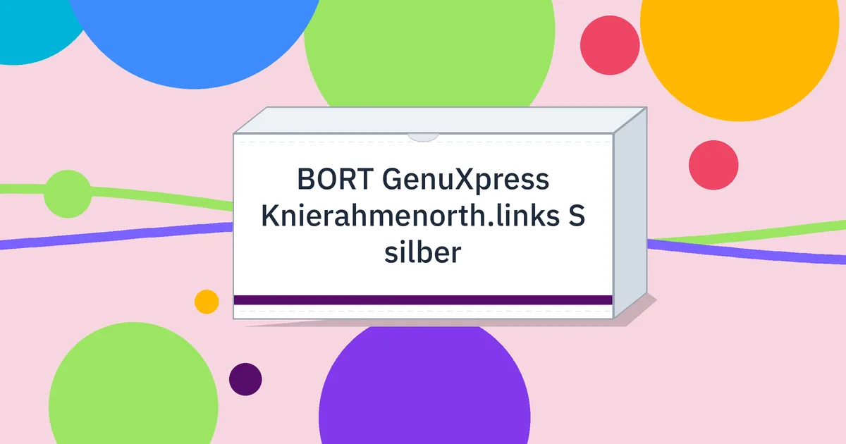 Symbolbild: Packung mit der Aufschrift BORT GenuXpress Knierahmenorth.links S silber (PZN 09443561) – Verfügbarkeit und Bezug in Apotheken in Frankfurt am Main