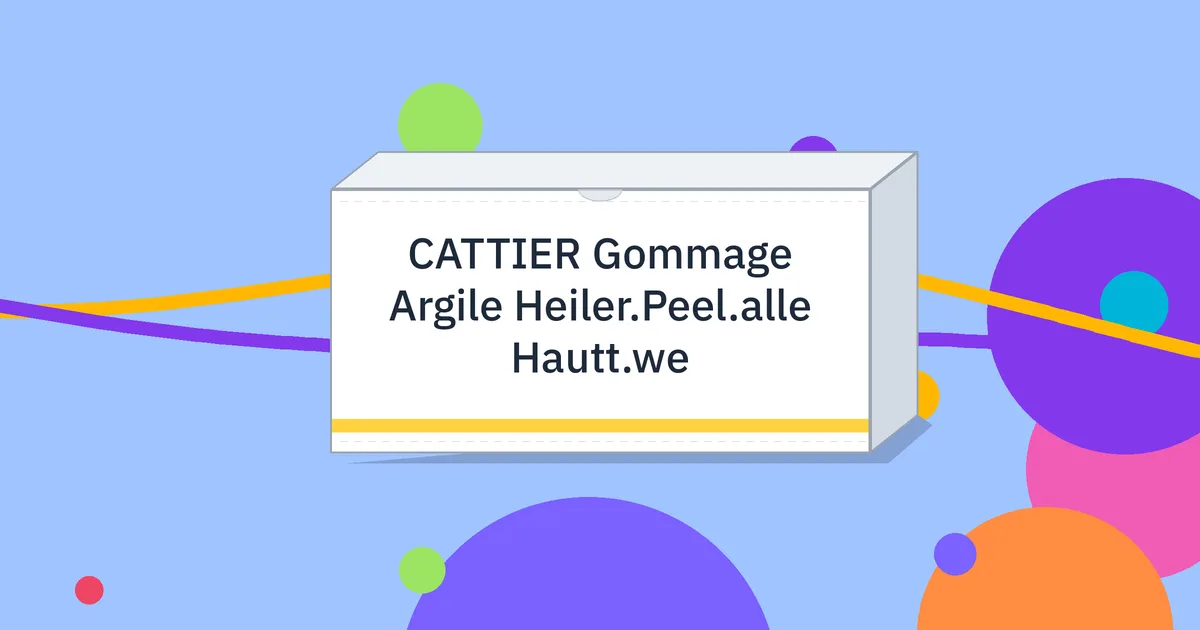 Symbolbild: Packung mit der Aufschrift CATTIER Gommage Argile Heiler.Peel.alle Hautt.we (PZN 09223894) – Verfügbarkeit und Bezug in Apotheken in Frankfurt am Main