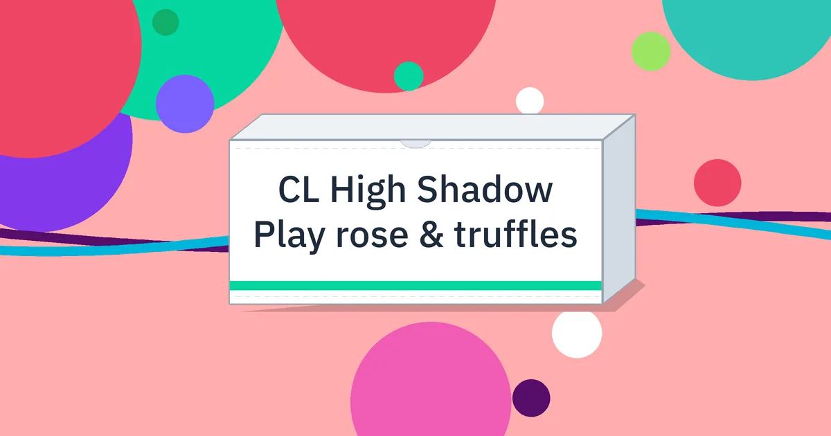 Symbolbild: Packung mit der Aufschrift CL High Shadow Play rose & truffles (PZN 20028816) – Verfügbarkeit und Bezug in Apotheken in Frankfurt am Main