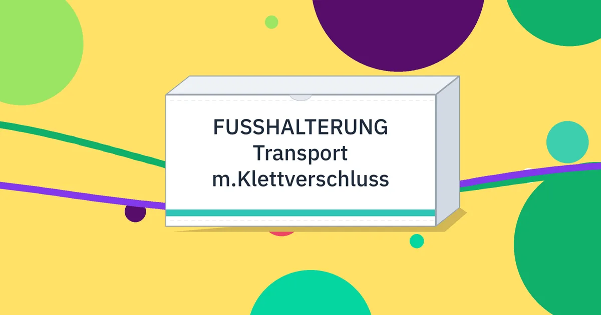 Symbolbild: Packung mit der Aufschrift FUSSHALTERUNG Transport m.Klettverschluss (PZN 13586272) – Verfügbarkeit und Bezug in Apotheken in Frankfurt am Main