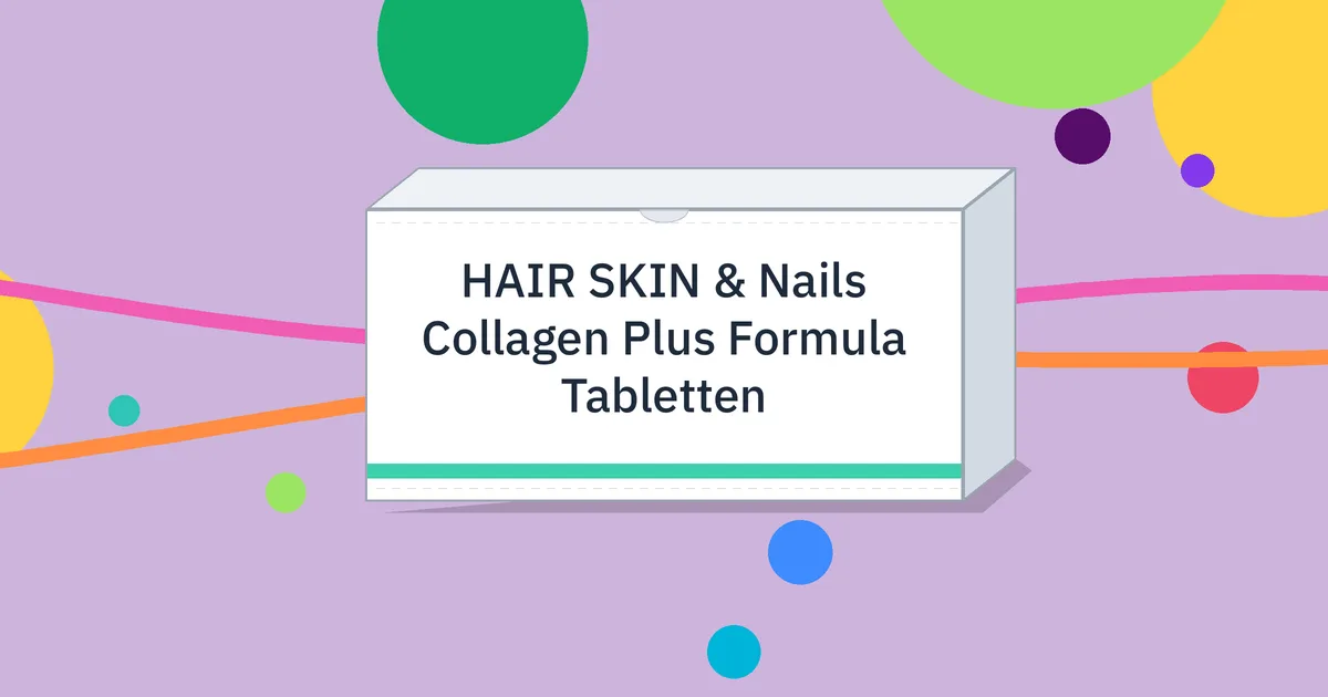 Symbolbild: Packung mit der Aufschrift HAIR SKIN & Nails Collagen Plus Formula Tabletten (PZN 19740610) – Verfügbarkeit und Bezug in Apotheken in Frankfurt am Main