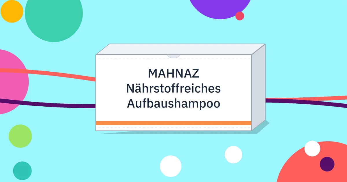 Symbolbild: Packung mit der Aufschrift MAHNAZ Nährstoffreiches Aufbaushampoo (PZN 10314515) – Verfügbarkeit und Bezug in Apotheken in Frankfurt am Main