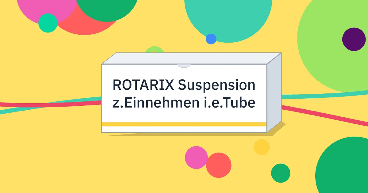 Symbolbild: Packung mit der Aufschrift ROTARIX Suspension z.Einnehmen i.e.Tube (PZN 12743195) – Verfügbarkeit und Bezug in Apotheken in Frankfurt am Main