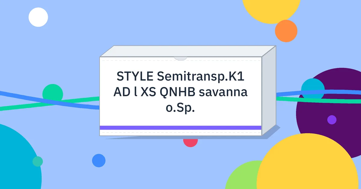 Symbolbild: Packung mit der Aufschrift STYLE Semitransp.K1 AD l XS QNHB savanna o.Sp. (PZN 18869603) – Verfügbarkeit und Bezug in Apotheken in Frankfurt am Main