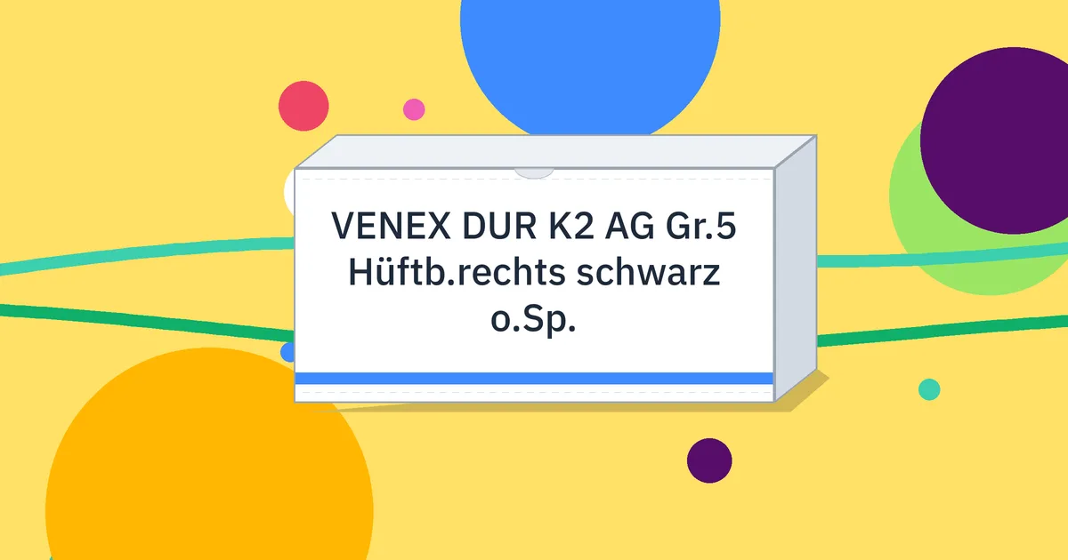Symbolbild: Packung mit der Aufschrift VENEX DUR K2 AG Gr.5 Hüftb.rechts schwarz o.Sp. (PZN 03233070) – Verfügbarkeit und Bezug in Apotheken in Frankfurt am Main