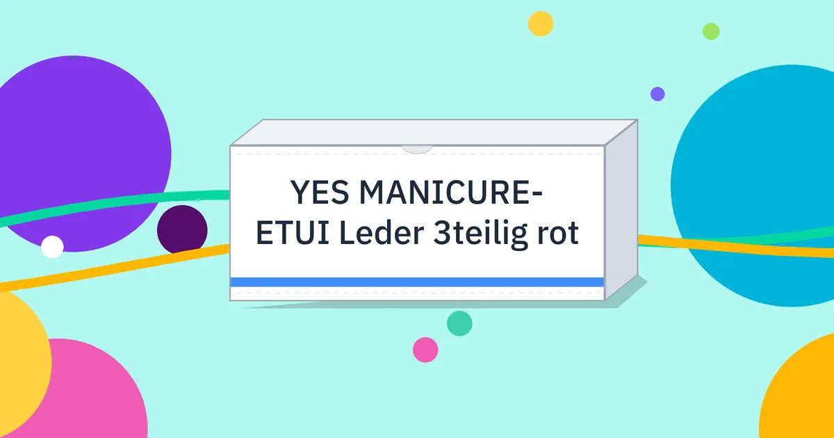 Symbolbild: Packung mit der Aufschrift YES MANICURE-ETUI Leder 3teilig rot (PZN 15733903) – Verfügbarkeit und Bezug in Apotheken in Frankfurt am Main