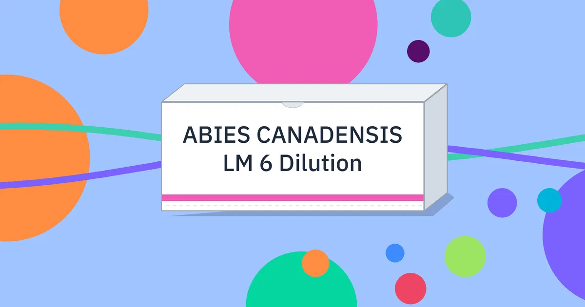Symbolbild: Packung mit der Aufschrift ABIES CANADENSIS LM 6 Dilution (PZN 13259231) – Verfügbarkeit und Bezug in Apotheken in Frankfurt am Main