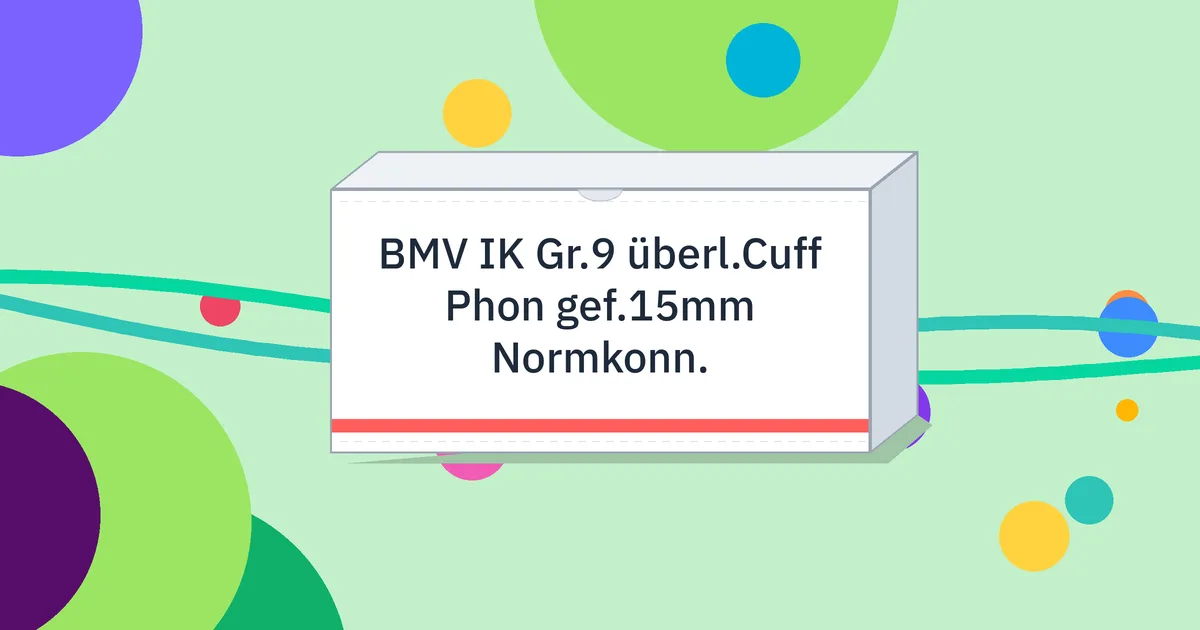 Symbolbild: Packung mit der Aufschrift BMV IK Gr.9 überl.Cuff Phon gef.15mm Normkonn. (PZN 18382605) – Verfügbarkeit und Bezug in Apotheken in Frankfurt am Main