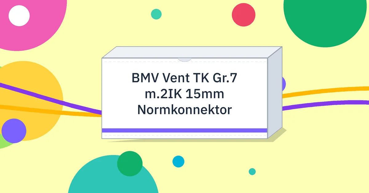 Symbolbild: Packung mit der Aufschrift BMV Vent TK Gr.7 m.2IK 15mm Normkonnektor (PZN 18384573) – Verfügbarkeit und Bezug in Apotheken in Frankfurt am Main