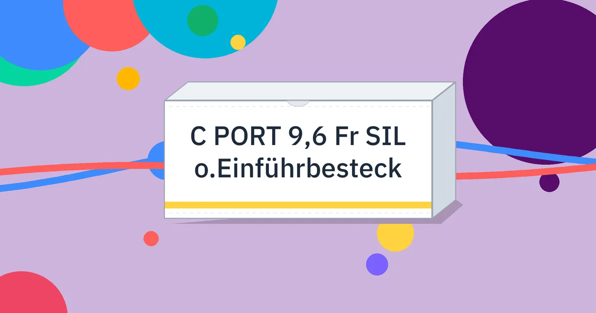 Symbolbild: Packung mit der Aufschrift C PORT 9,6 Fr SIL o.Einführbesteck (PZN 07654236) – Verfügbarkeit und Bezug in Apotheken in Frankfurt am Main