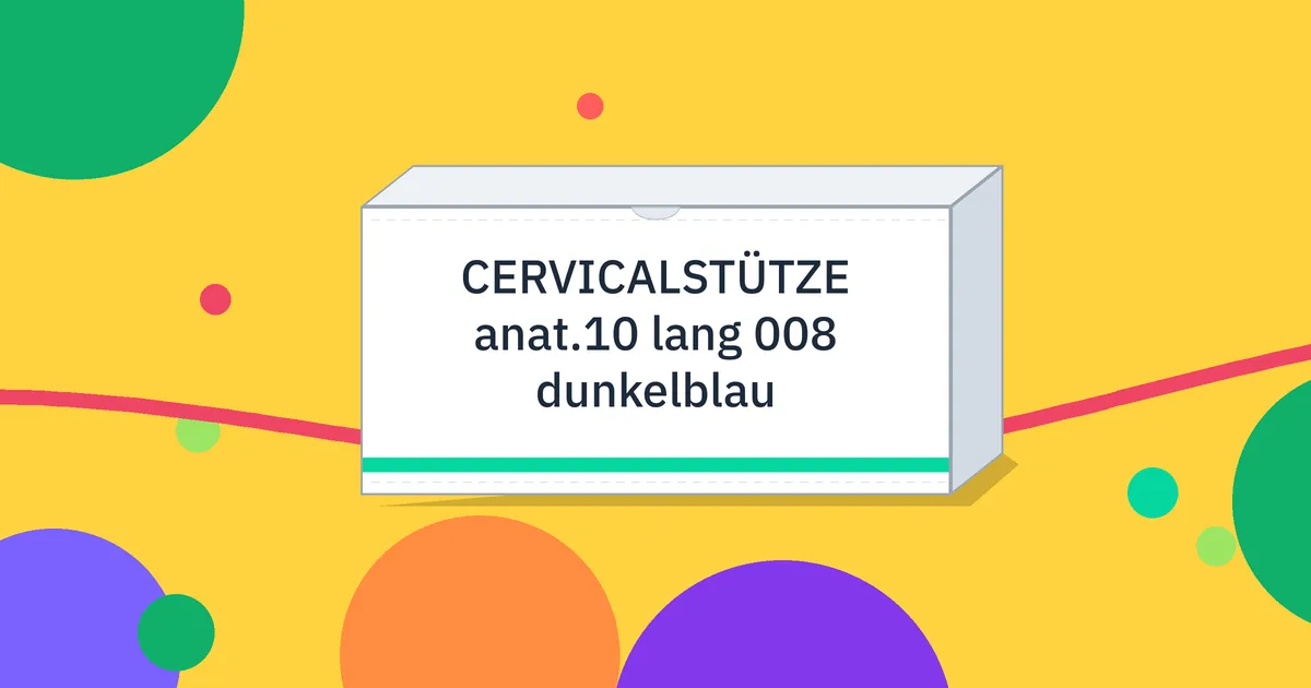 Symbolbild: Packung mit der Aufschrift CERVICALSTÜTZE anat.10 lang 008 dunkelblau (PZN 08895657) – Verfügbarkeit und Bezug in Apotheken in Frankfurt am Main