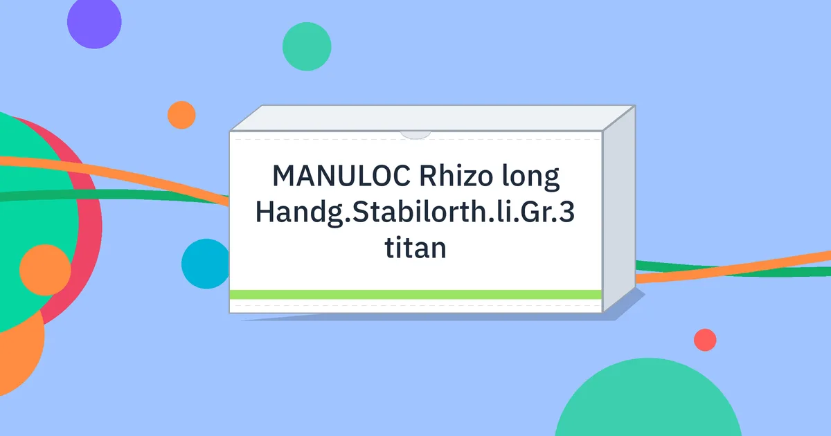 Symbolbild: Packung mit der Aufschrift MANULOC Rhizo long Handg.Stabilorth.li.Gr.3 titan (PZN 11028415) – Verfügbarkeit und Bezug in Apotheken in Frankfurt am Main