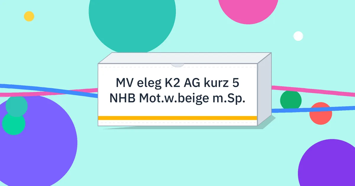Symbolbild: Packung mit der Aufschrift MV eleg K2 AG kurz 5 NHB Mot.w.beige m.Sp. (PZN 15713177) – Verfügbarkeit und Bezug in Apotheken in Frankfurt am Main