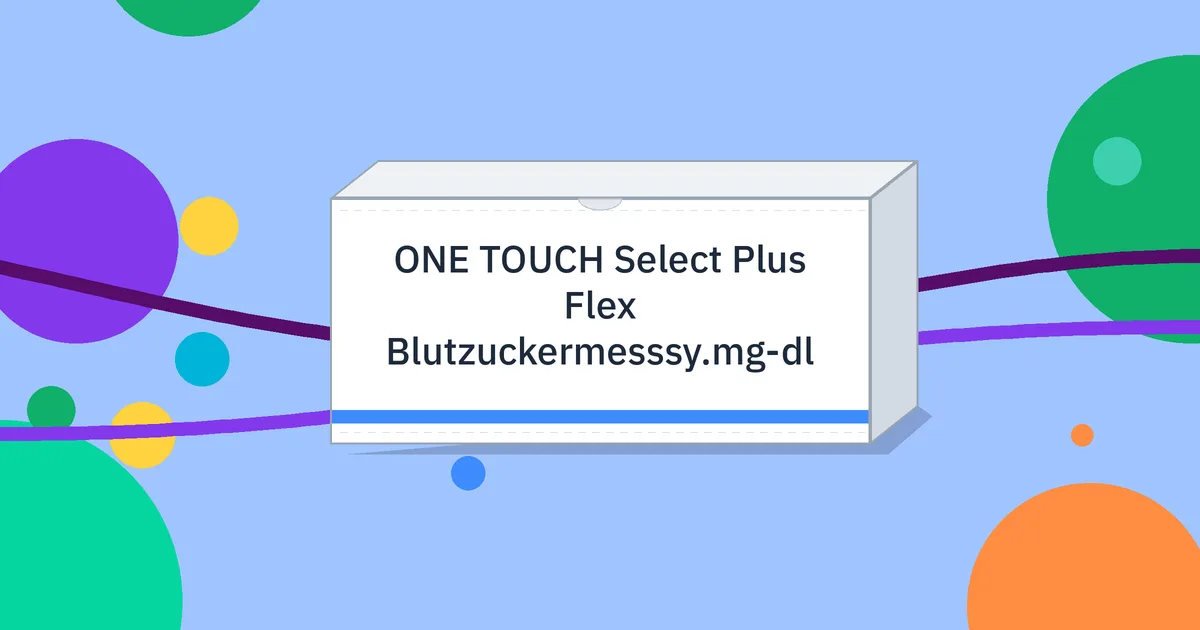 Symbolbild: Packung mit der Aufschrift ONE TOUCH Select Plus Flex Blutzuckermesssy.mg-dl (PZN 18883431) – Verfügbarkeit und Bezug in Apotheken in Frankfurt am Main