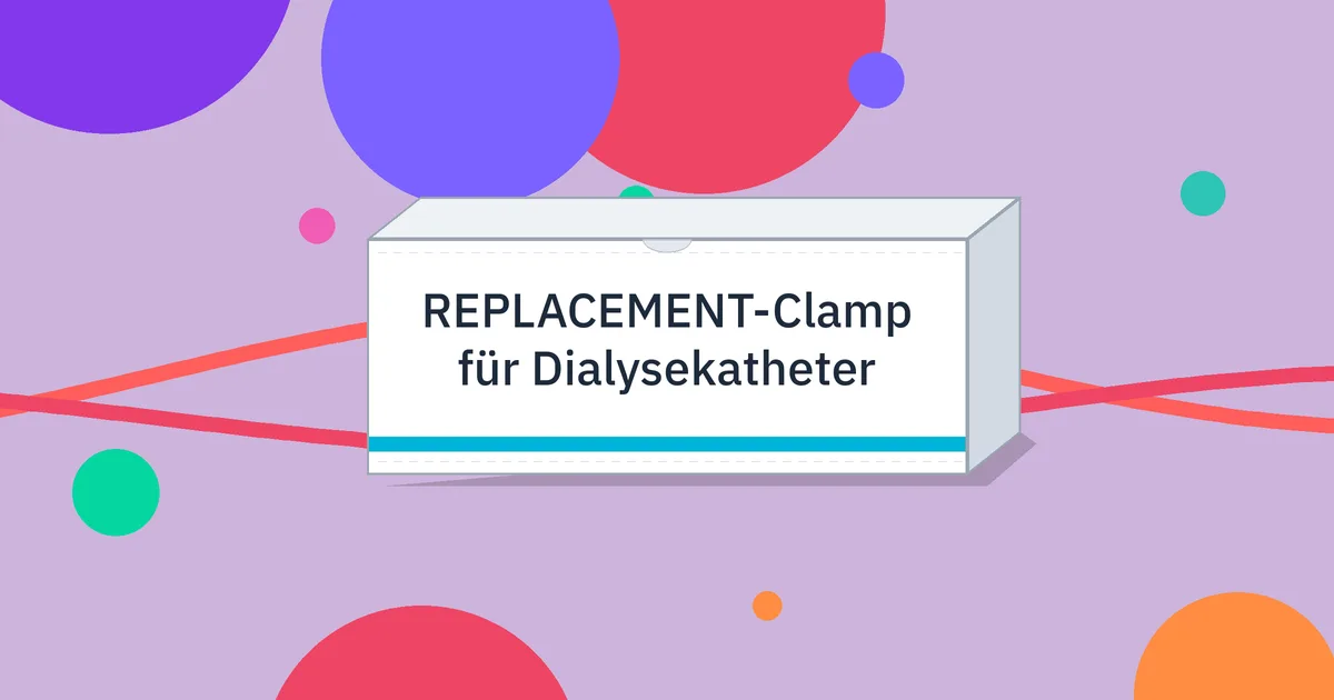Symbolbild: Packung mit der Aufschrift REPLACEMENT-Clamp für Dialysekatheter (PZN 17570196) – Verfügbarkeit und Bezug in Apotheken in Frankfurt am Main