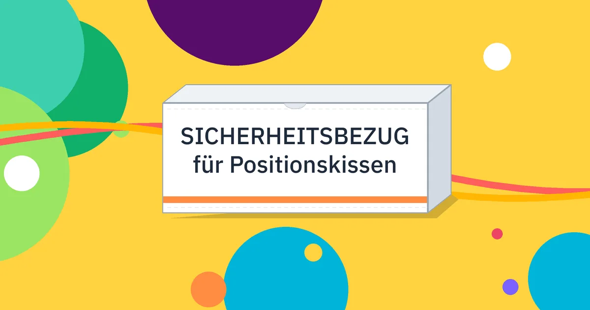 Symbolbild: Packung mit der Aufschrift SICHERHEITSBEZUG für Positionskissen (PZN 15822618) – Verfügbarkeit und Bezug in Apotheken in Frankfurt am Main
