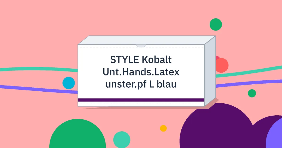 Symbolbild: Packung mit der Aufschrift STYLE Kobalt Unt.Hands.Latex unster.pf L blau (PZN 15566150) – Verfügbarkeit und Bezug in Apotheken in Frankfurt am Main