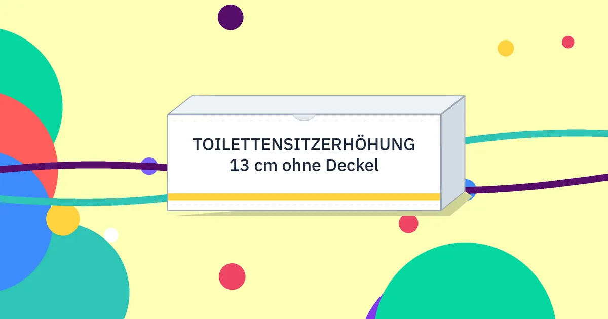 Symbolbild: Packung mit der Aufschrift TOILETTENSITZERHÖHUNG 13 cm ohne Deckel (PZN 10074436) – Verfügbarkeit und Bezug in Apotheken in Frankfurt am Main