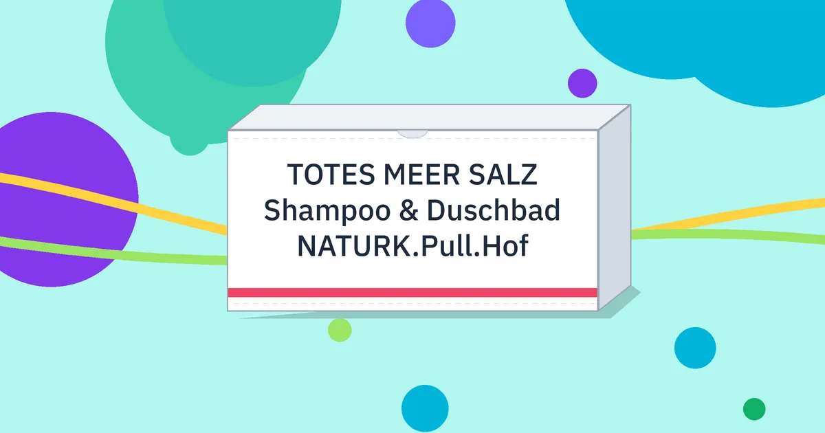 Symbolbild: Packung mit der Aufschrift TOTES MEER SALZ Shampoo & Duschbad NATURK.Pull.Hof (PZN 14263861) – Verfügbarkeit und Bezug in Apotheken in Frankfurt am Main