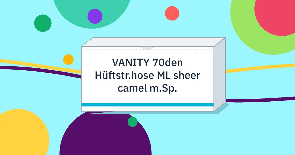 Symbolbild: Packung mit der Aufschrift VANITY 70den Hüftstr.hose ML sheer camel m.Sp. (PZN 16188773) – Verfügbarkeit und Bezug in Apotheken in Frankfurt am Main