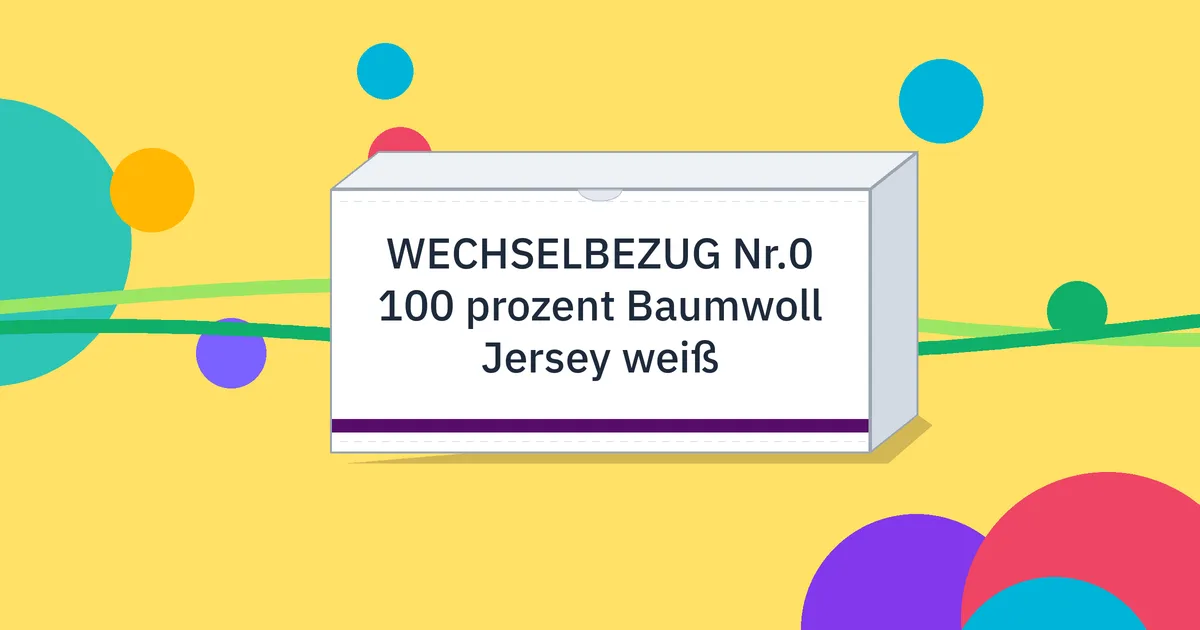 Symbolbild: Packung mit der Aufschrift WECHSELBEZUG Nr.0 100 prozent Baumwoll Jersey weiß (PZN 00627762) – Verfügbarkeit und Bezug in Apotheken in Frankfurt am Main