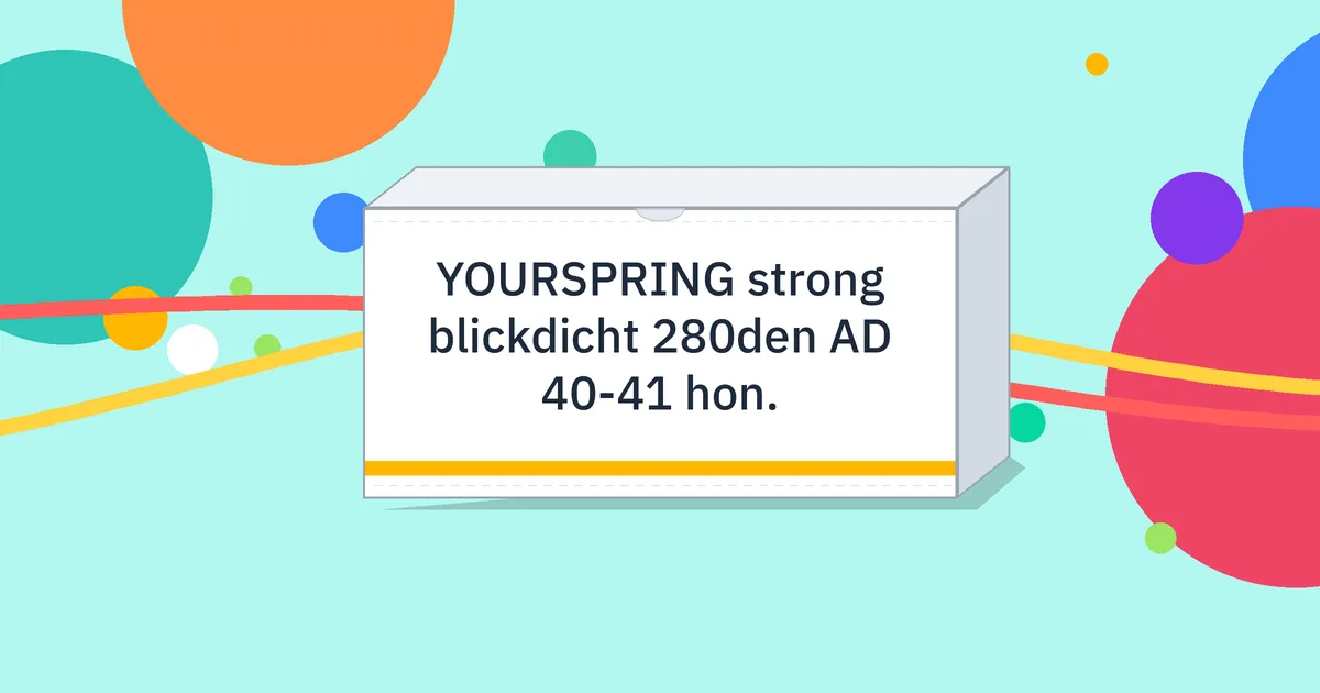 Symbolbild: Packung mit der Aufschrift YOURSPRING strong blickdicht 280den AD 40-41 hon. (PZN 18058690) – Verfügbarkeit und Bezug in Apotheken in Frankfurt am Main
