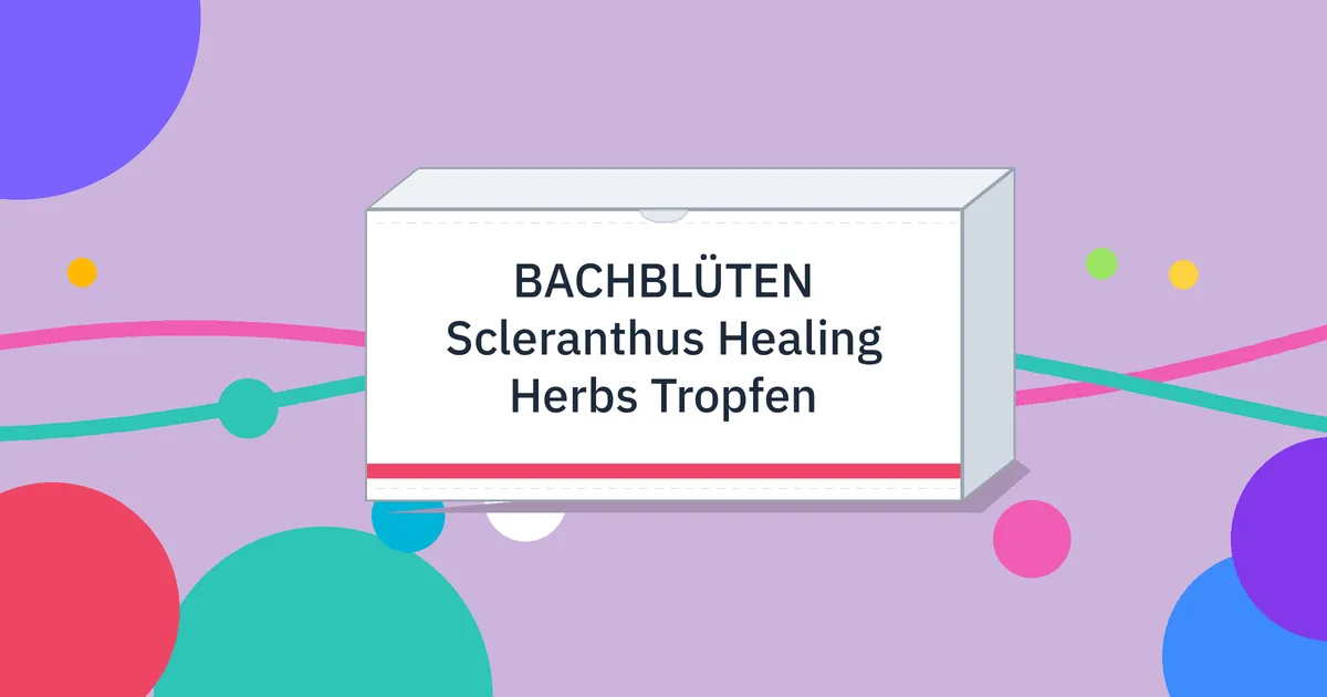 Symbolbild: Packung mit der Aufschrift BACHBLÜTEN Scleranthus Healing Herbs Tropfen (PZN 07364024) – Verfügbarkeit und Bezug in Apotheken in Frankfurt am Main