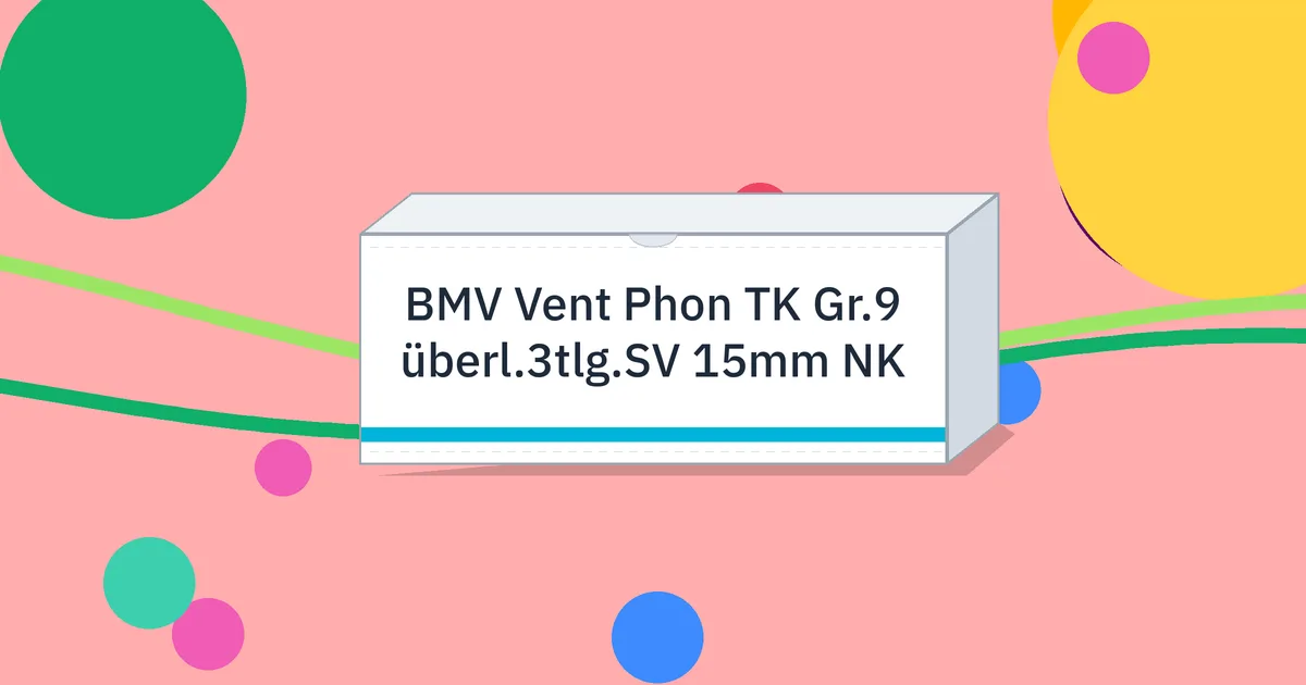 Symbolbild: Packung mit der Aufschrift BMV Vent Phon TK Gr.9 überl.3tlg.SV 15mm NK (PZN 18385466) – Verfügbarkeit und Bezug in Apotheken in Frankfurt am Main