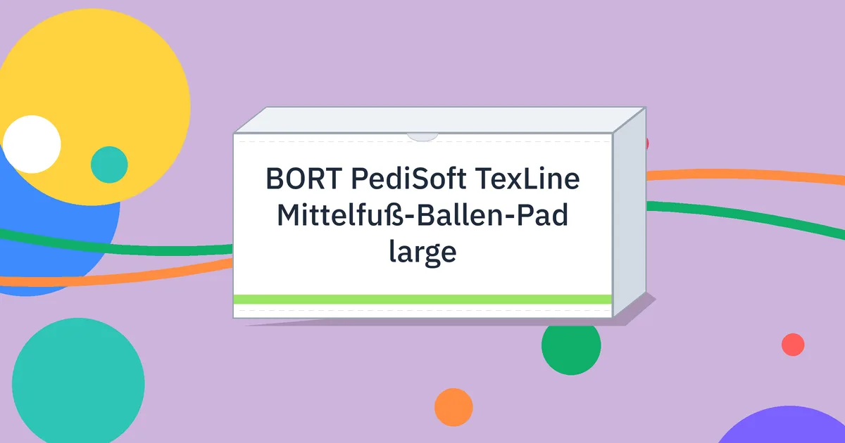 Symbolbild: Packung mit der Aufschrift BORT PediSoft TexLine Mittelfuß-Ballen-Pad large (PZN 10207512) – Verfügbarkeit und Bezug in Apotheken in Frankfurt am Main