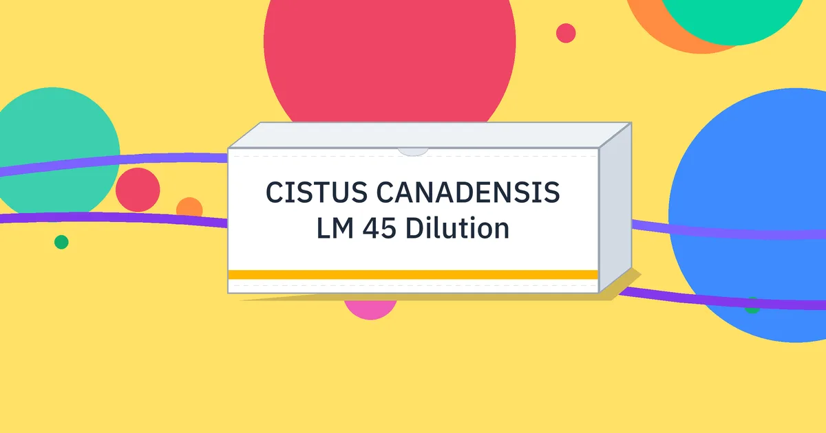 Symbolbild: Packung mit der Aufschrift CISTUS CANADENSIS LM 45 Dilution (PZN 12821535) – Verfügbarkeit und Bezug in Apotheken in Frankfurt am Main