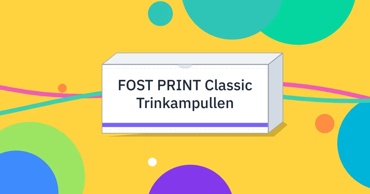 Symbolbild: Packung mit der Aufschrift FOST PRINT Classic Trinkampullen (PZN 15234324) – Verfügbarkeit und Bezug in Apotheken in Frankfurt am Main