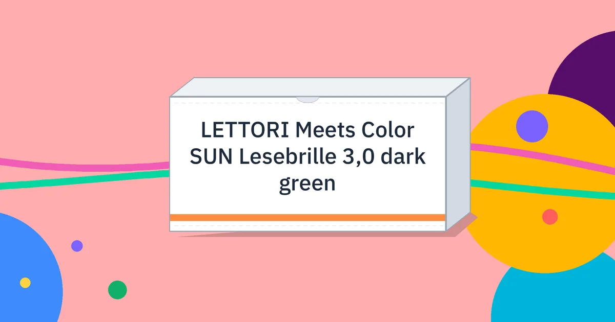 Symbolbild: Packung mit der Aufschrift LETTORI Meets Color SUN Lesebrille 3,0 dark green (PZN 11163030) – Verfügbarkeit und Bezug in Apotheken in Frankfurt am Main