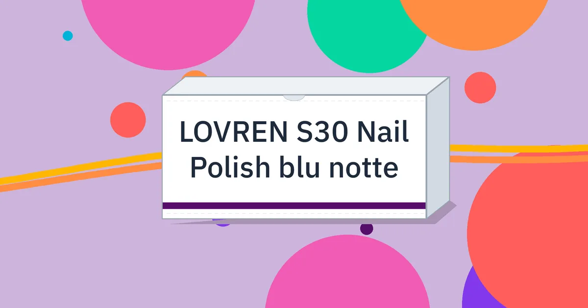 Symbolbild: Packung mit der Aufschrift LOVREN S30 Nail Polish blu notte (PZN 20862620) – Verfügbarkeit und Bezug in Apotheken in Frankfurt am Main
